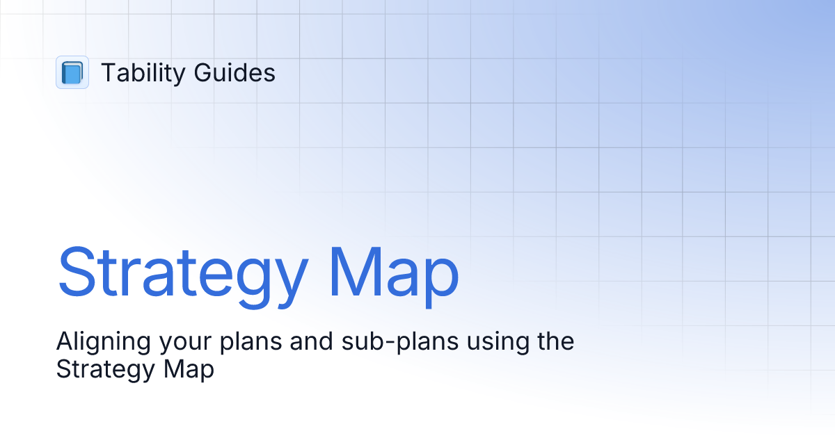 Strategy Map | Tability Guides