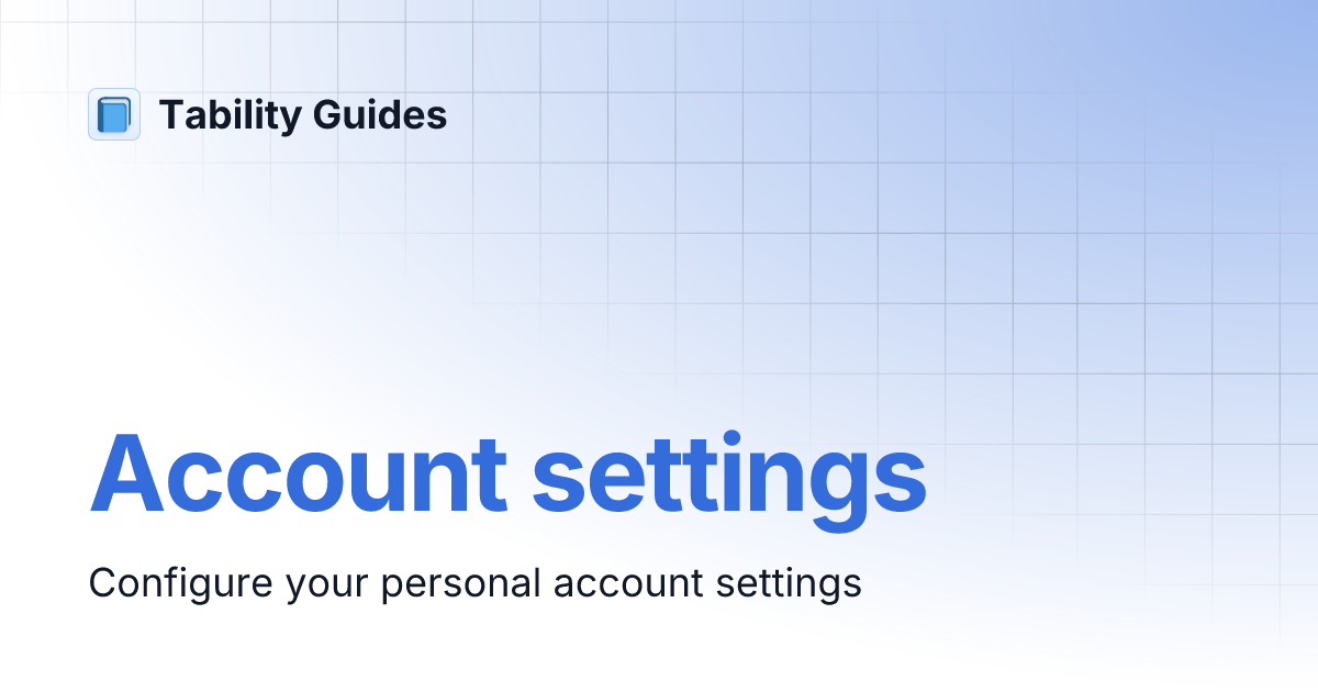 Account settings | Tability Guides