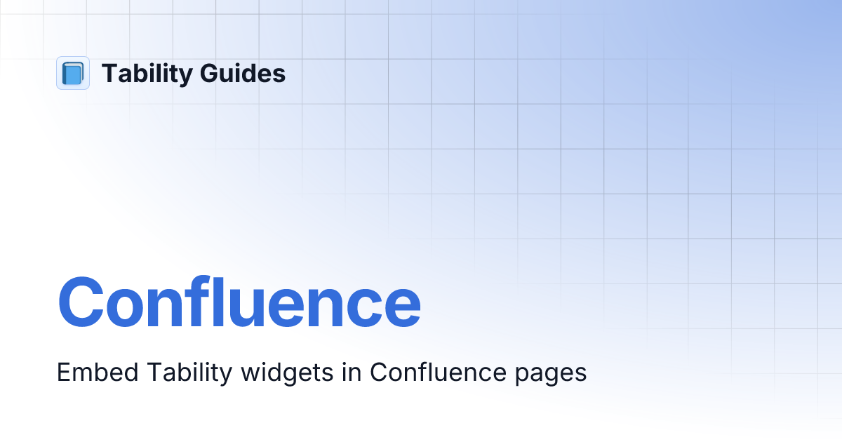 Confluence | Tability Guides